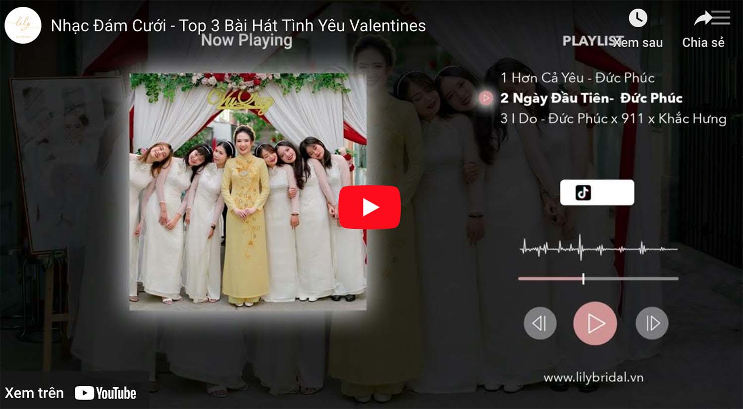 Top 3 Bài Nhạc Cưới Dành Cho Valentines của Đức Phúc - Lily Bridal