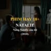 Bộ Phim Hàn: Nàng Natalie của tôi - Natalie (2010)